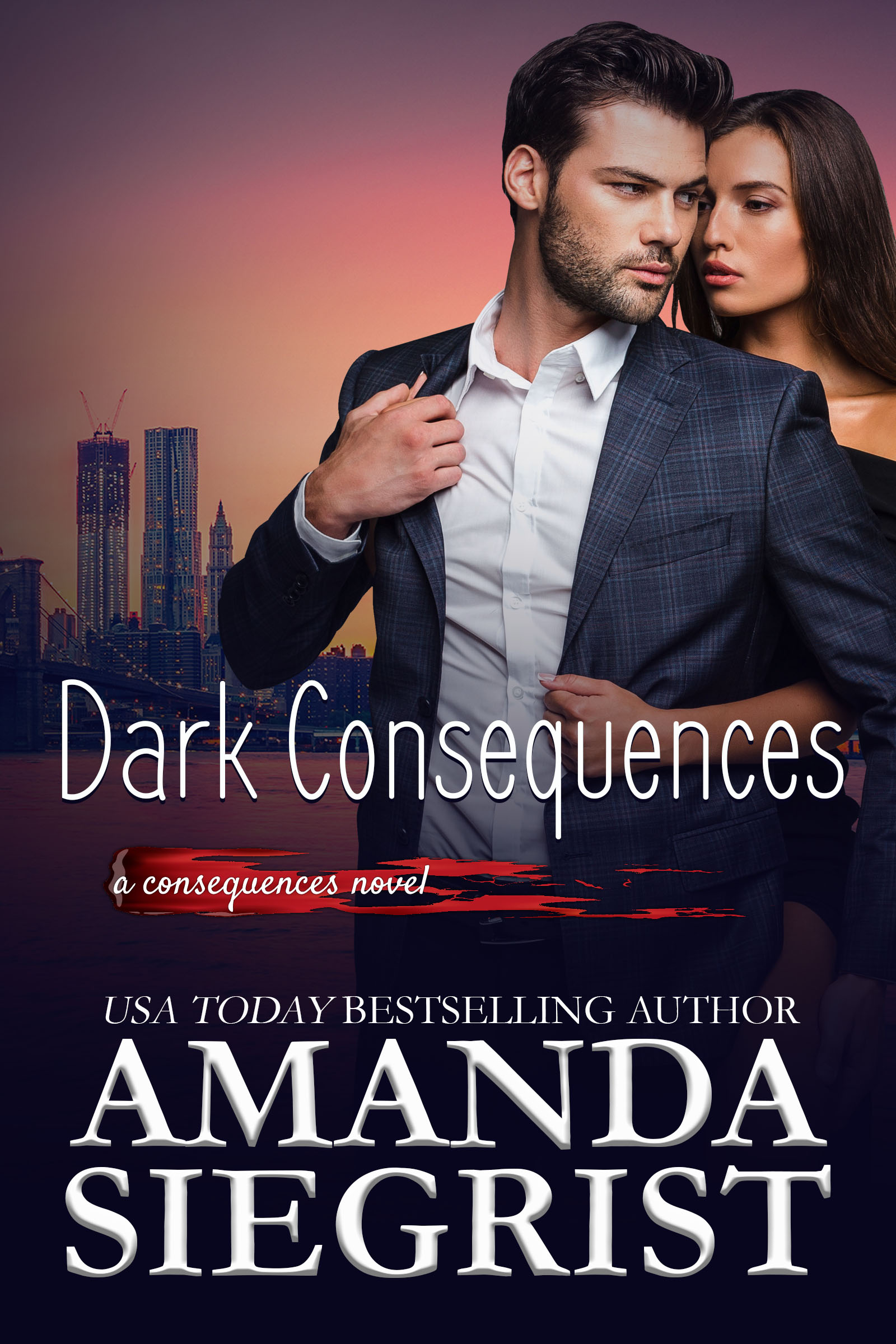 Dark Consequences by Amanda Siegrist | Goodreads