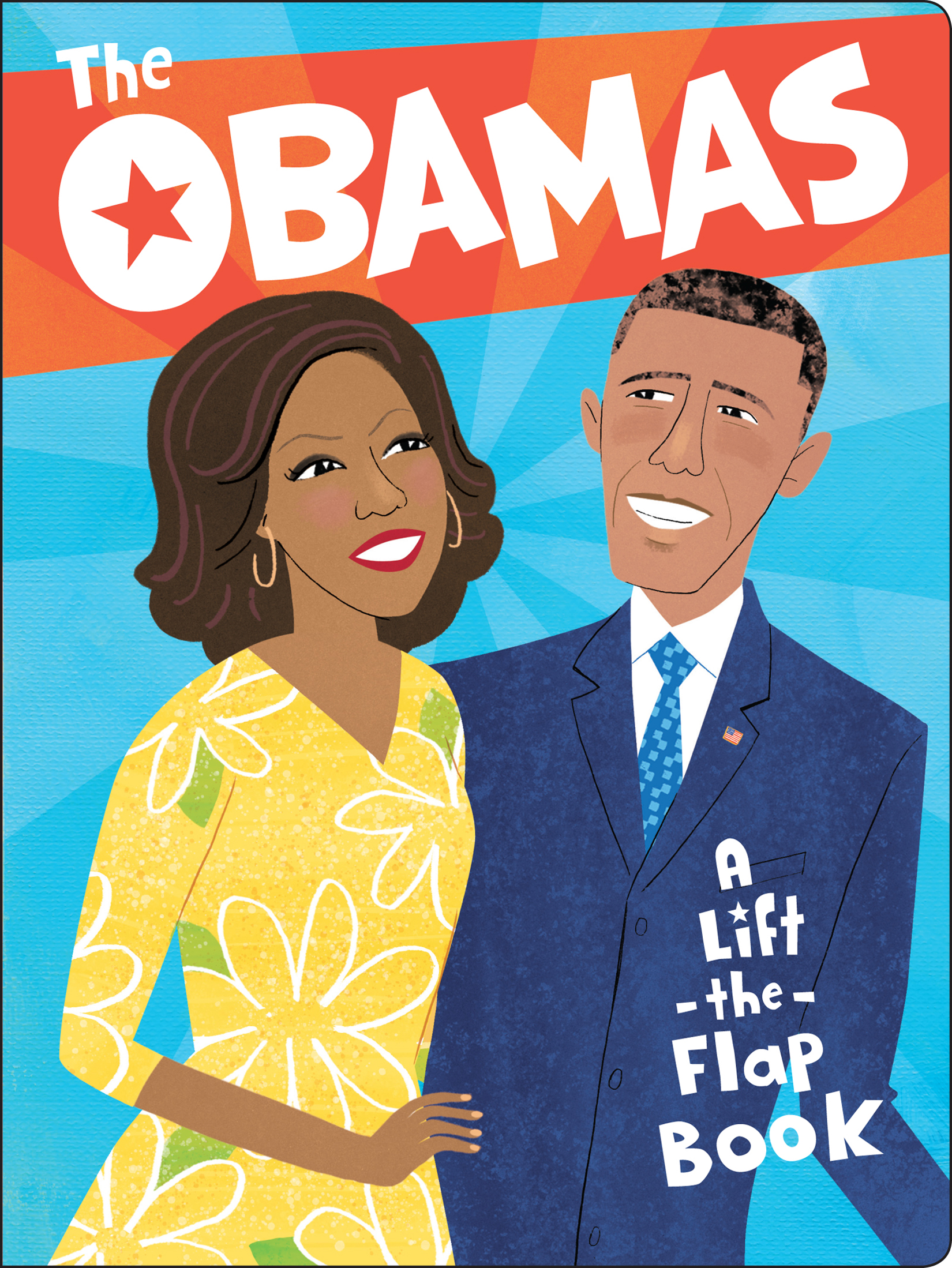 The Obamas: A Lift-the-Flap Book by Violet Lemay | Goodreads