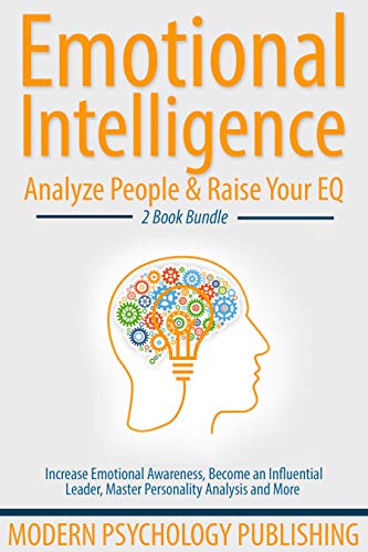 Emotional Intelligence: Analyze People and Raise Your EQ 2 Book Bundle ...