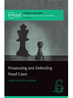 Prosecuting and Defending Fraud Cases: A Practioner's Handbook by Grace ...