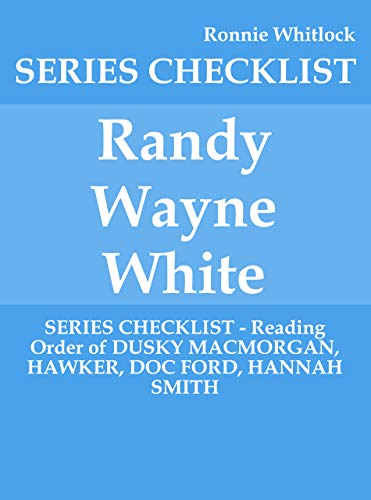 Randy Wayne White - SERIES CHECKLIST - Reading Order of DUSKY MACMORGAN ...