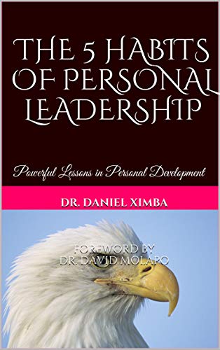 THE 5 HABITS OF PERSONAL LEADERSHIP: Powerful Lessons in Personal ...