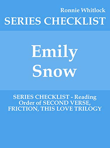 Emily Snow - SERIES CHECKLIST - Reading Order of SECOND VERSE, FRICTION ...
