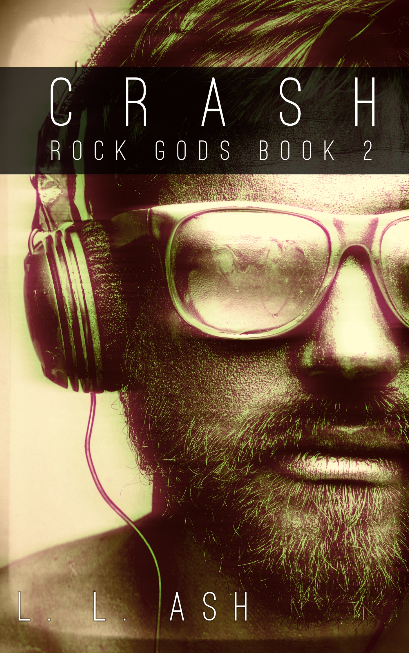 Crash (Rock Gods, #2) by L.L. Ash | Goodreads