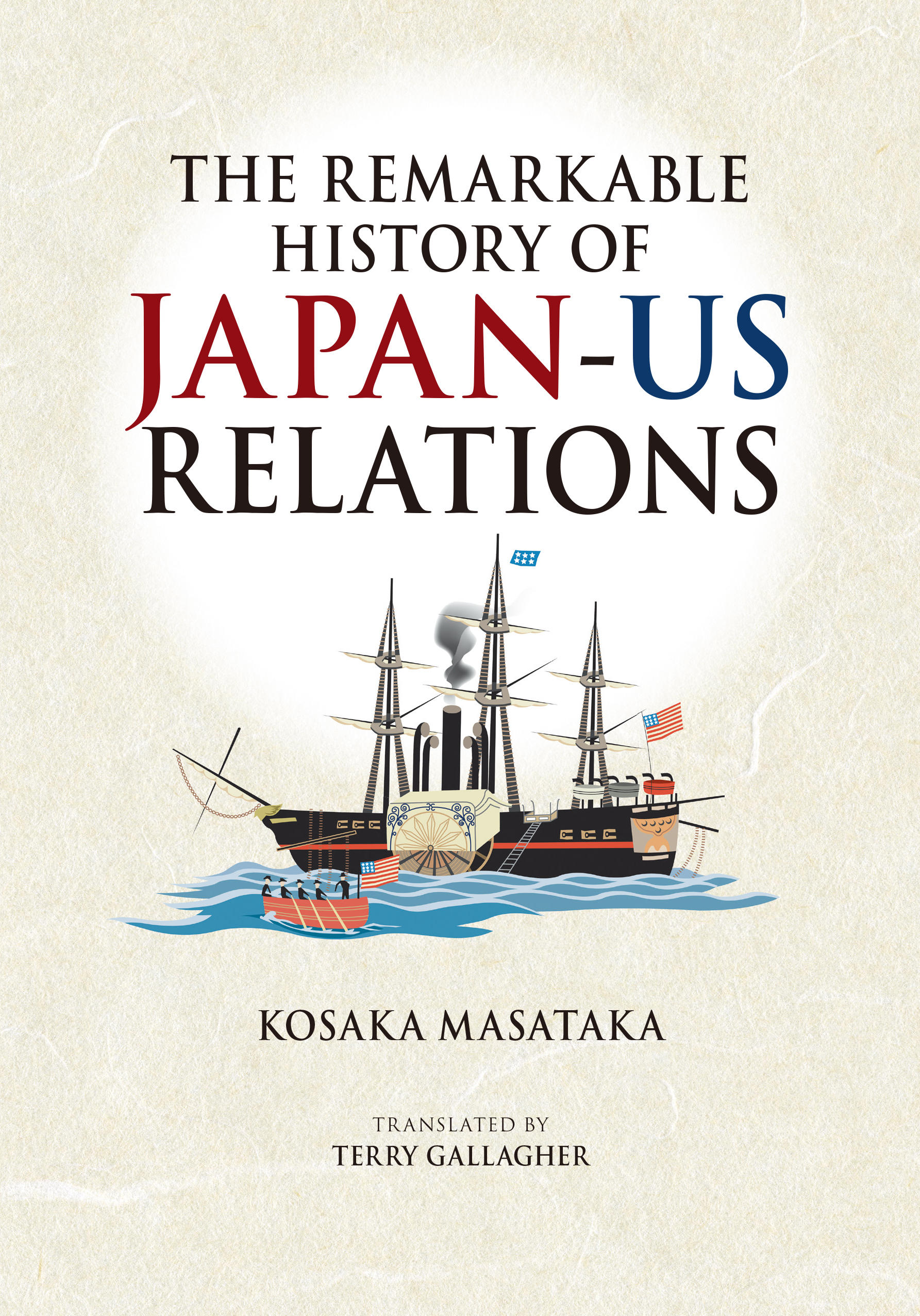 The Remarkable History of Japan-US Relations by Kosaka Masataka | Goodreads