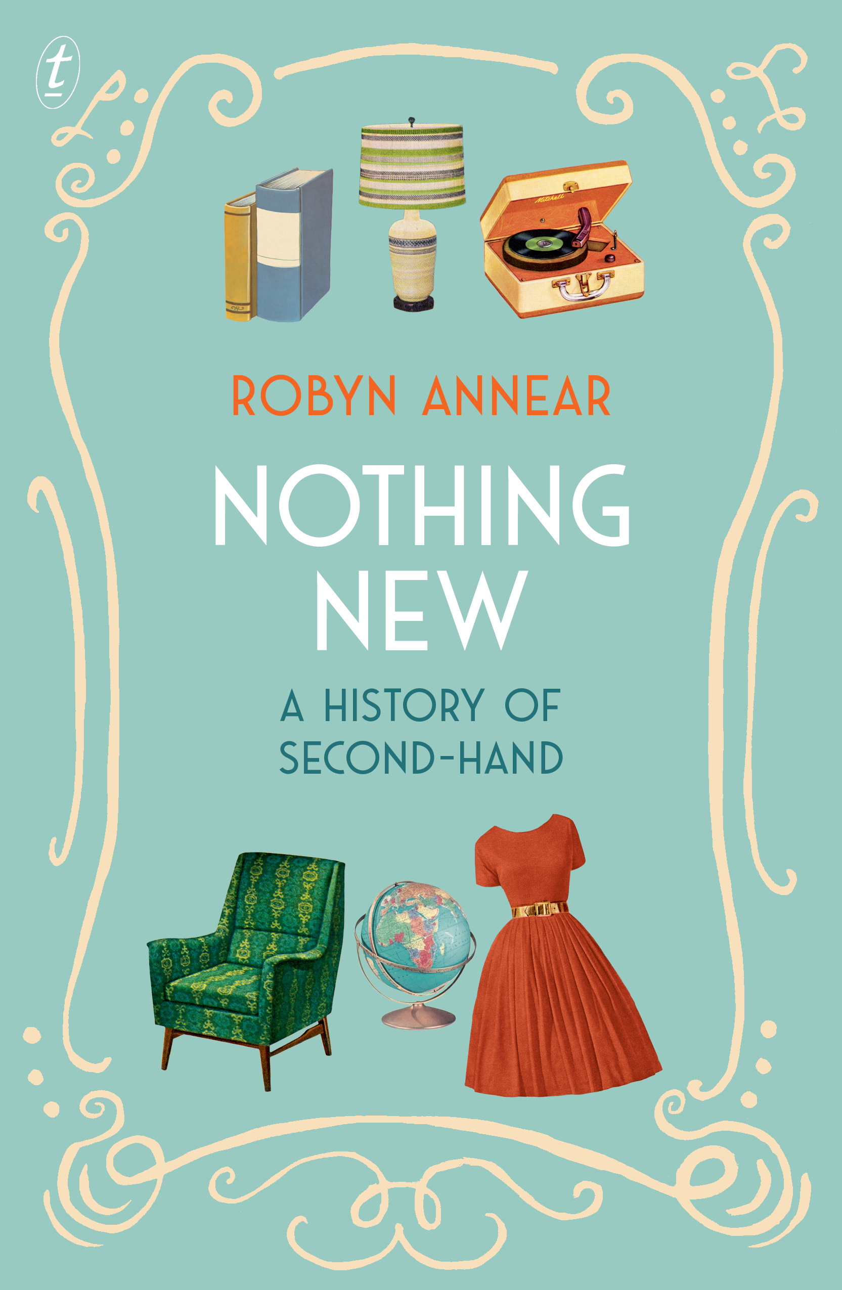 Nothing New, A History of Second-Hand by Robyn Annear | Goodreads
