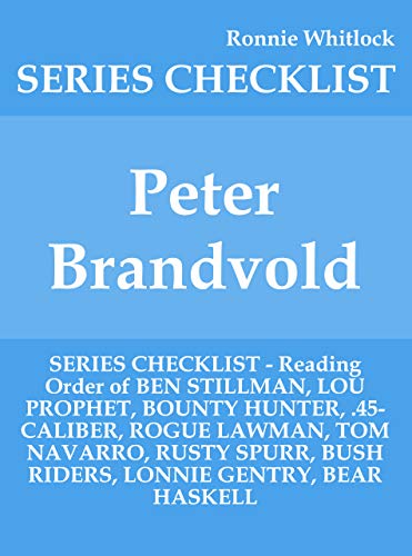 Peter Brandvold - SERIES CHECKLIST - Reading Order of BEN STILLMAN, LOU ...