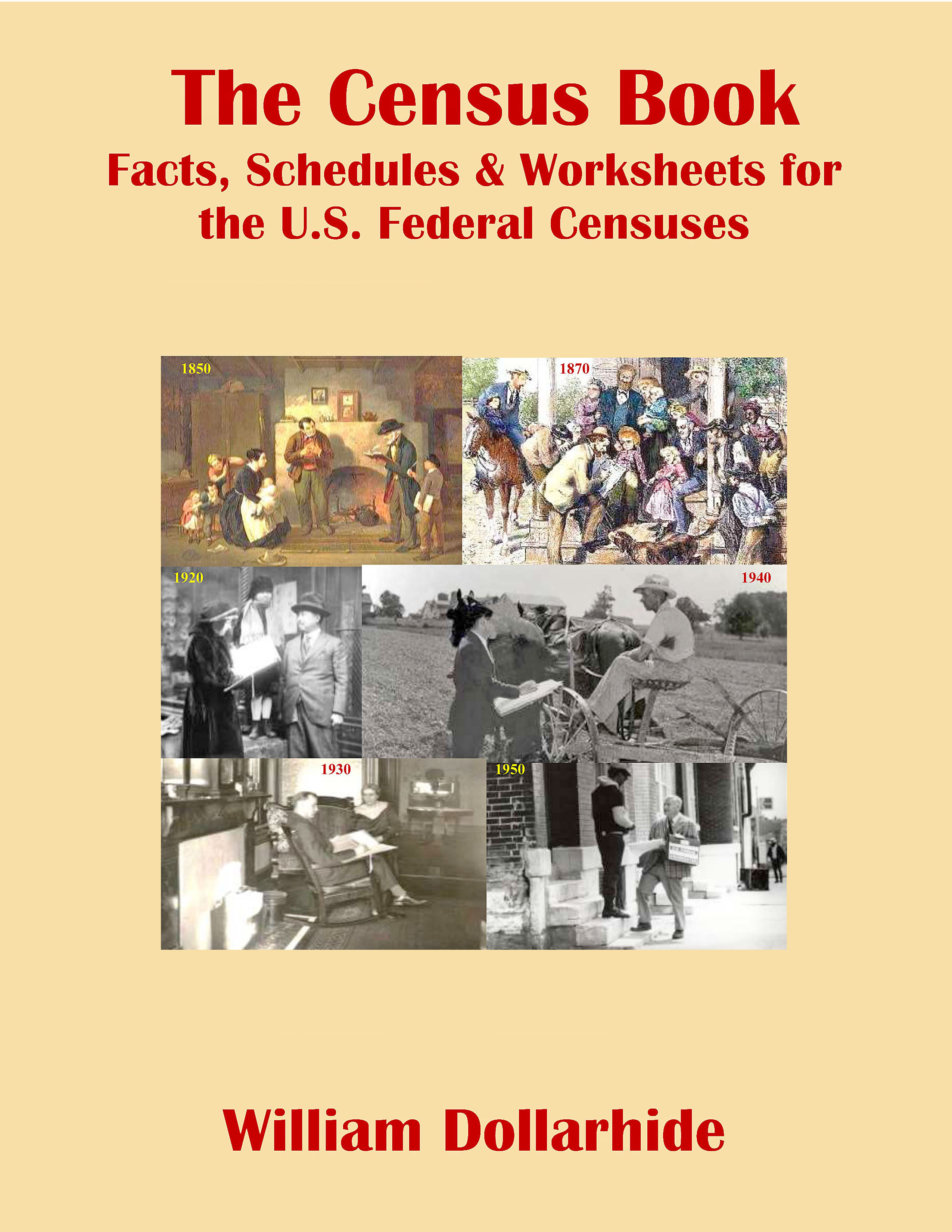 The Census Book: Facts, Schedules & Worksheets for the U.S. Federal ...