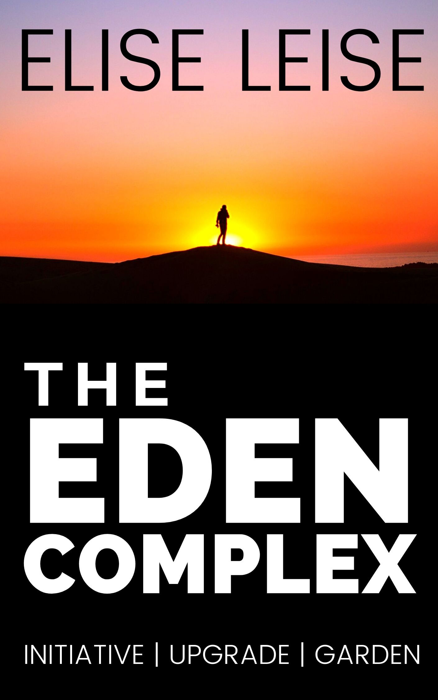 The Eden Complex by Elise Leise | Goodreads