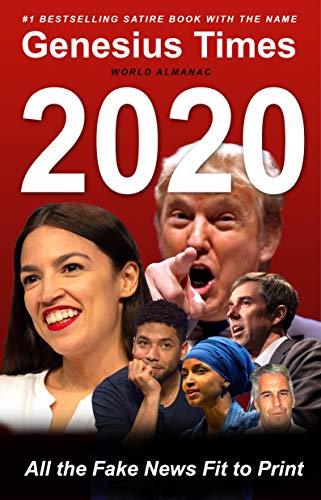 Genesius Times World Almanac 2020: All the Fake News Fit to Print by ...