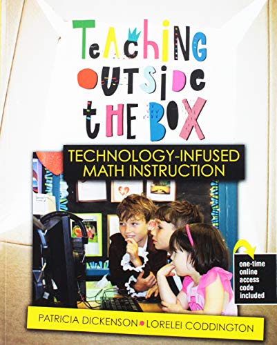 Teaching Outside the Box: Technology-Infused Math Instruction by ...