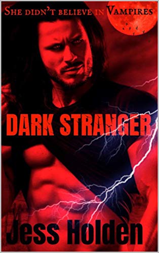 Dark Stranger by Jess Holden | Goodreads