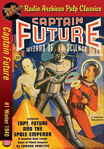 Captain Future #1 The Space Emperor by Edmond Hamilton | Goodreads