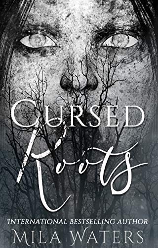 Cursed Roots by Mila Waters | Goodreads