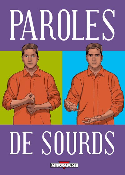 Paroles de sourds (Paroles de..., #4) by Pierre Christin | Goodreads