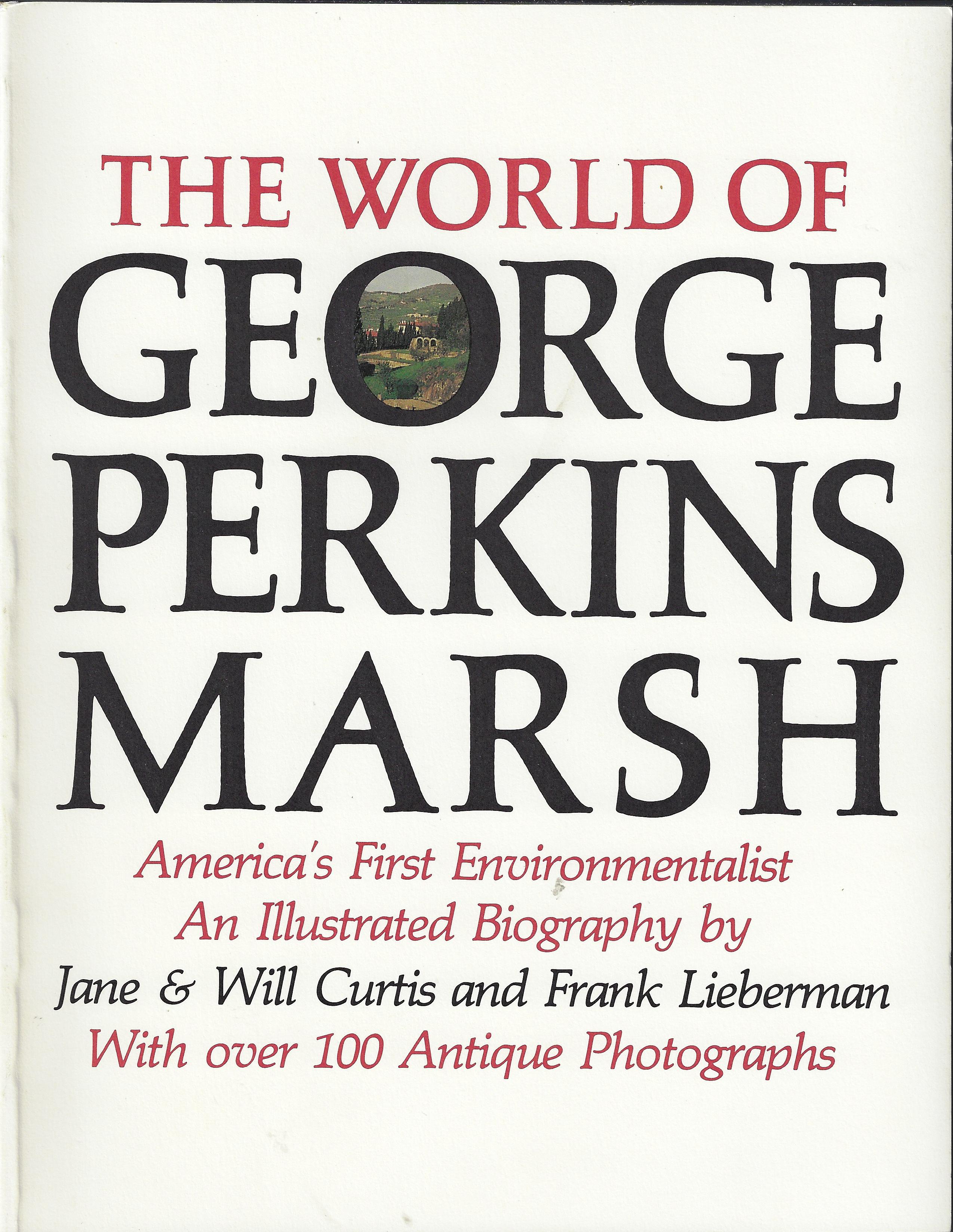 World of George Perkins Marsh by Jane Curtis | Goodreads