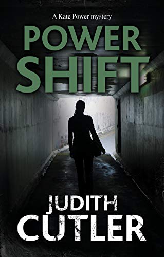 Power Shift (A Kate Power mystery Book 6) by Judith Cutler | Goodreads