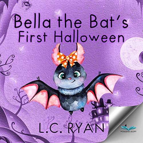 Bella the Bat's First Halloween by L.C. Ryan | Goodreads