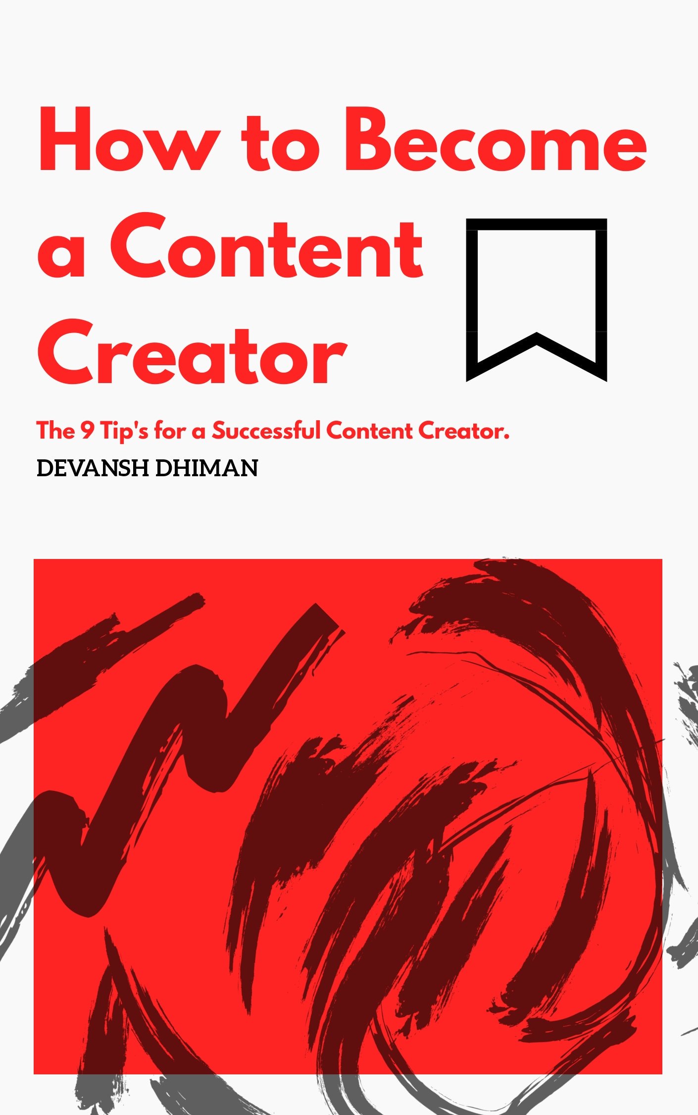 How to Become a Content Creator by Devansh Dhiman | Goodreads