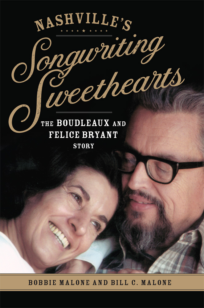 Nashville's Songwriting Sweethearts: The Boudleaux and Felice Bryant ...