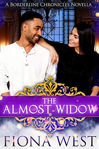 The Almost-Widow (The Borderline Chronicles #5) by Fiona West | Goodreads