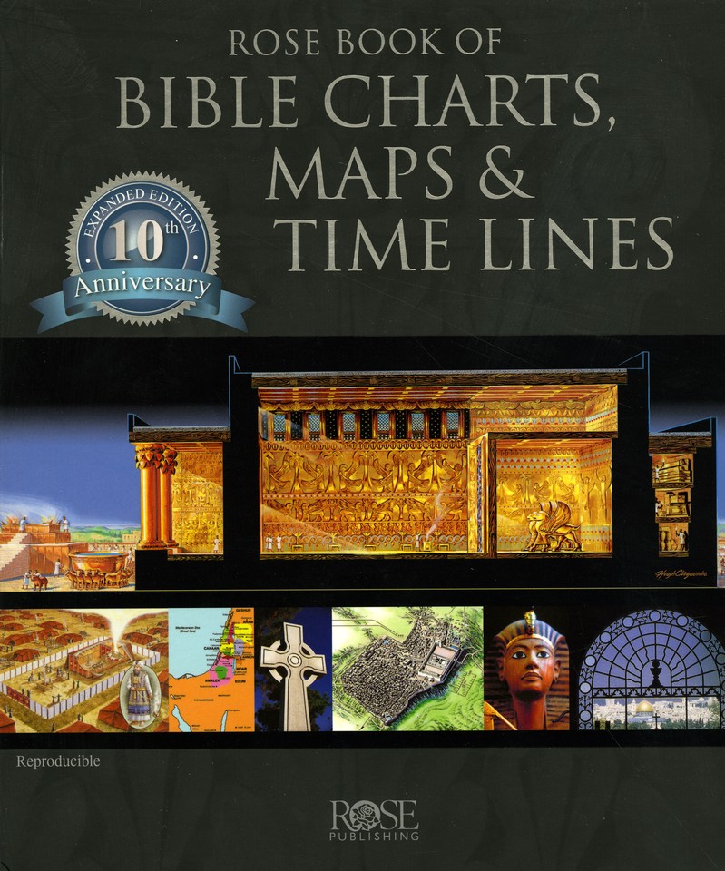 Rose Book of Bible Charts, Maps, and Time Lines by Rose Publishing ...