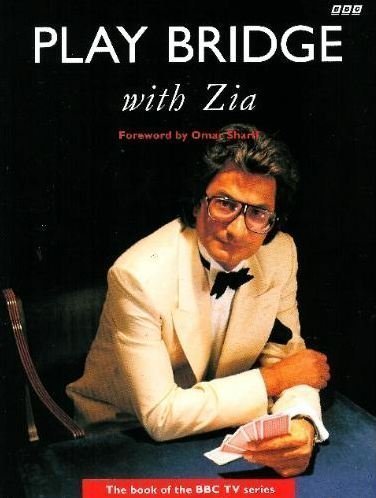 Play Bridge with Zia by Zia Mahmood | Goodreads