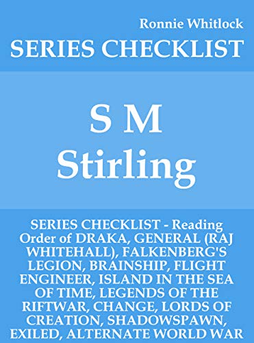 S M Stirling - SERIES CHECKLIST - Reading Order of DRAKA, GENERAL (RAJ ...