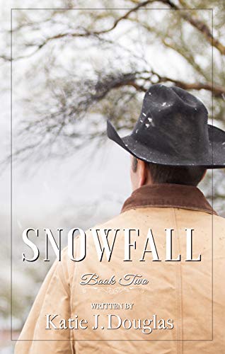 Snowfall: Book 2 (Somewhere in Time) by Katie J. Douglas | Goodreads