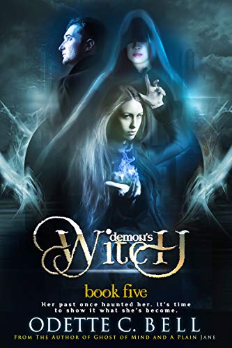 The Demon's Witch Book Five by Odette C. Bell | Goodreads