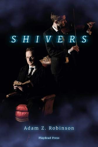 Shivers by Adam Z Robinson | Goodreads