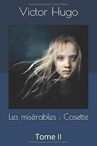 Les misérables : Cosette: Tome II by Victor Hugo | Goodreads