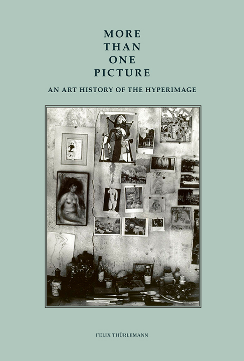 More than One Picture: An Art History of the Hyperimage by Felix ...