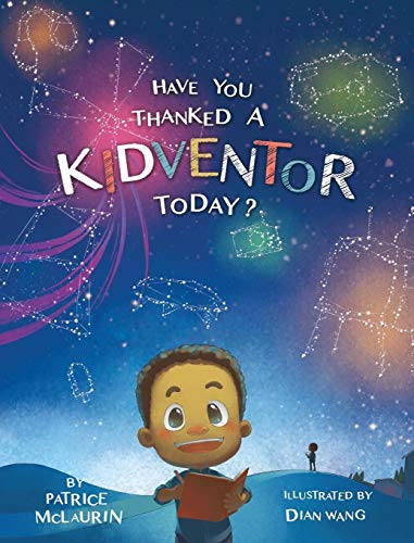Have You Thanked a Kidventor Today? by Patrice McLaurin | Goodreads