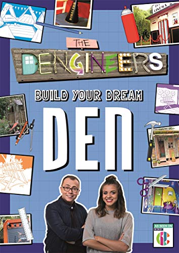 Dengineers: Build Your Dream Den by Laura Baker | Goodreads