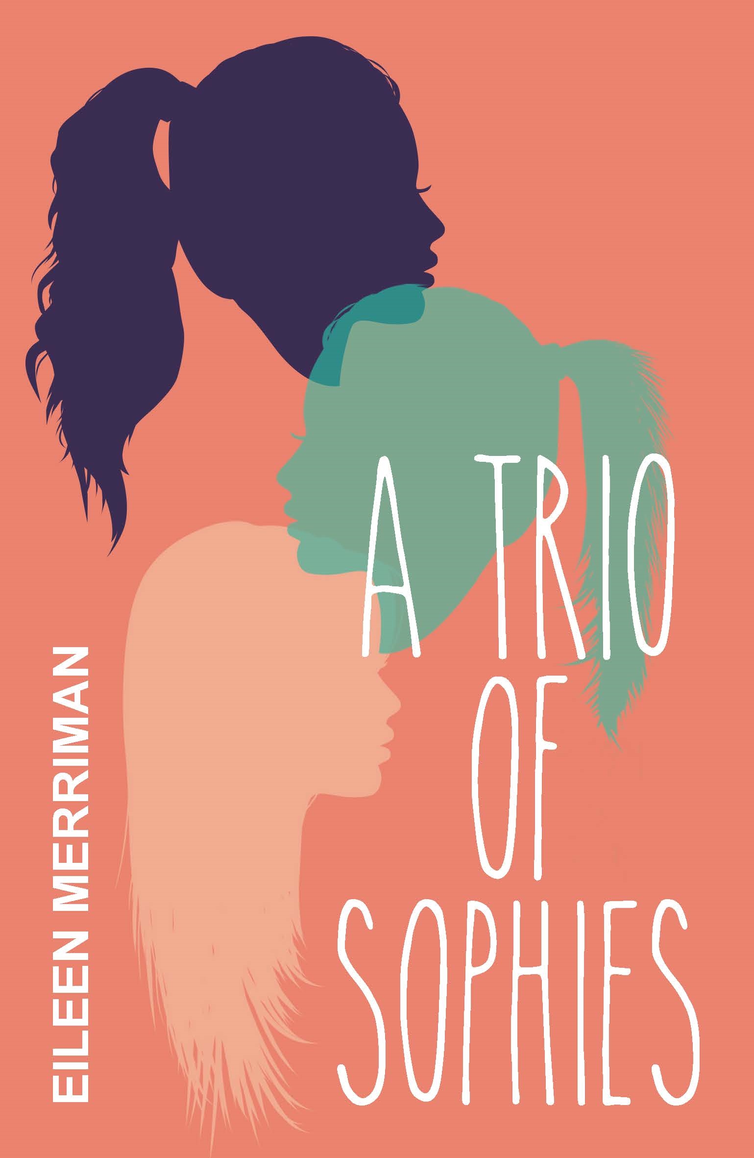 A Trio of Sophies by Eileen Merriman | Goodreads