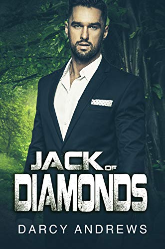 Jack of Diamonds by Darcy Andrews | Goodreads
