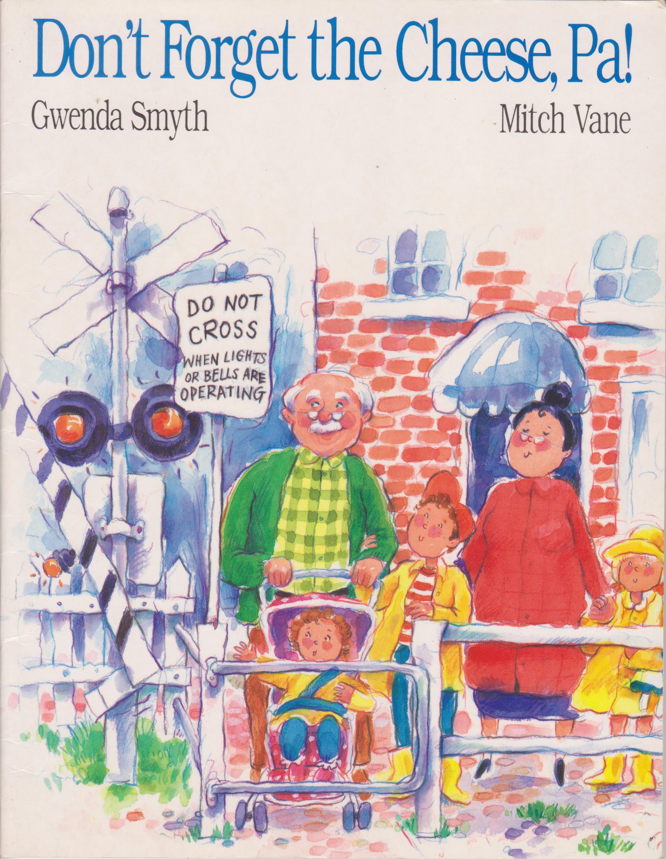 Don't Forget the Cheese , Pa by Gwenda Smith | Goodreads