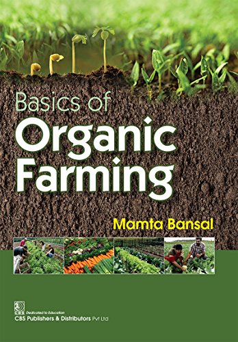 Basics of Organic Farming by Mamta Bansal | Goodreads
