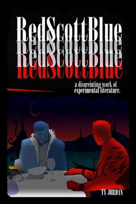 Red Scott Blue by Ty Jordan | Goodreads