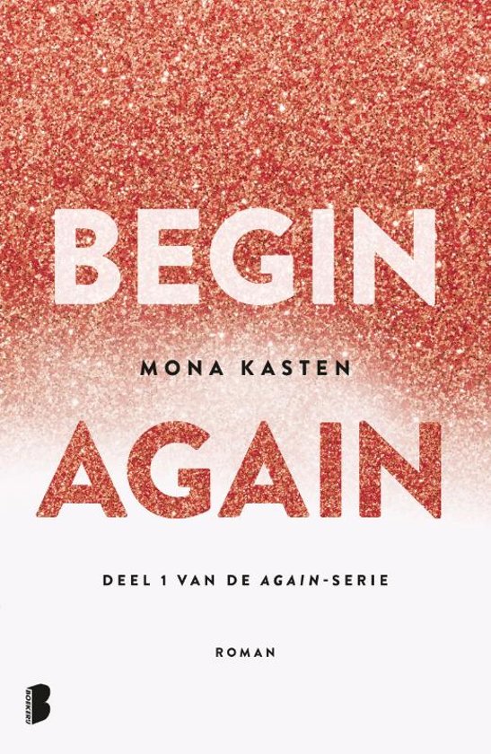 Begin Again (Again, #1) by Mona Kasten | Goodreads