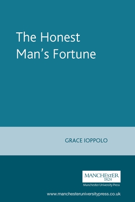 The Honest Man's Fortune (The Malone Society) by Grace Ioppolo | Goodreads