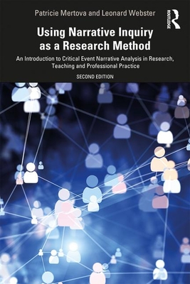 Using Narrative Inquiry as a Research Method: An Introduction to ...