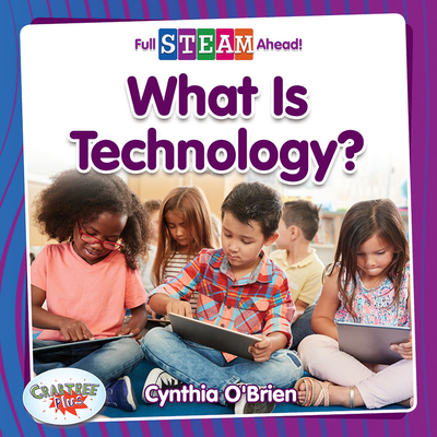 What Is Technology? by Cynthia O'Brien | Goodreads