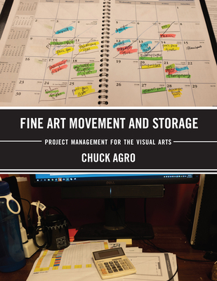 Fine Art Movement and Storage: Project Management for the Visual Arts ...