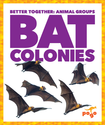 Bat Colonies by Karen Latchana Kenney | Goodreads