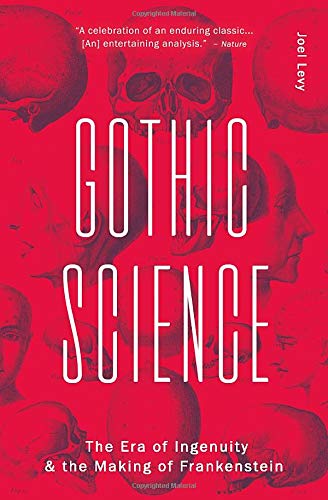 Gothic Science by Joel Levy | Goodreads