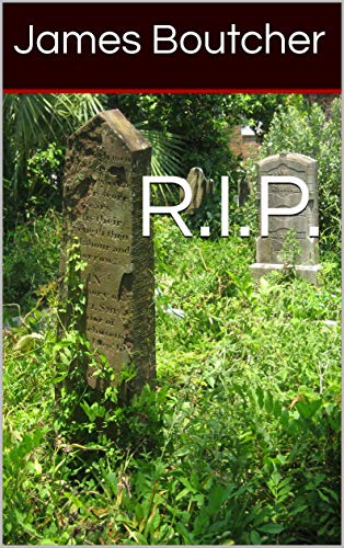 R.I.P by JAMES BOUTCHER | Goodreads