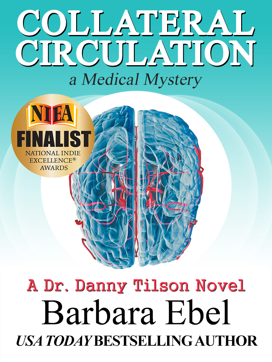 Collateral Circulation (Dr. Danny Tilson #3) by Barbara Ebel | Goodreads