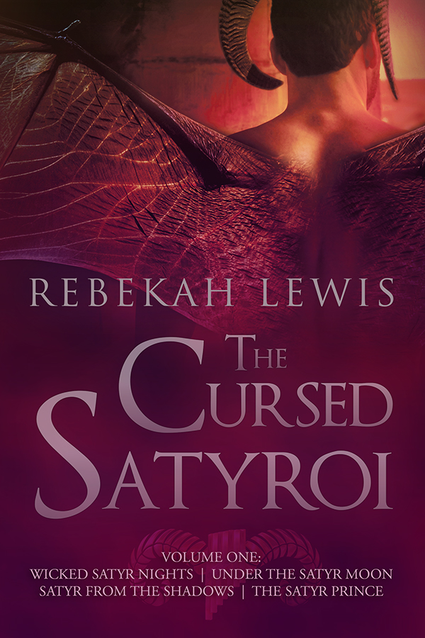 The Cursed Satyroi: Volume One (Books 1-4) by Rebekah Lewis | Goodreads